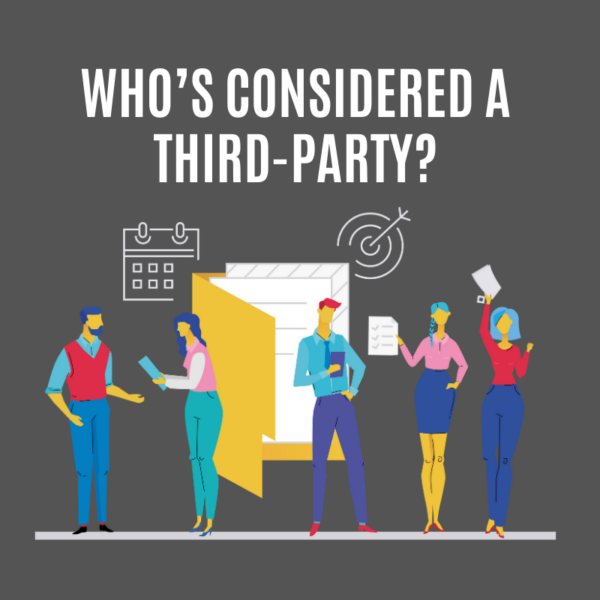 Who’s Considered a Third-Party? - Vendor Centric
